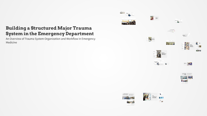 Building a Structured Major Trauma System in the Emergency Department ...