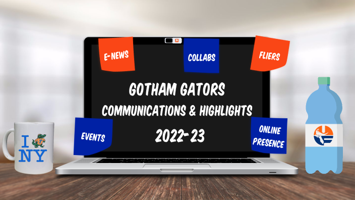 Gotham Gators Communications 2022-23 by Elizabeth Levine on Prezi