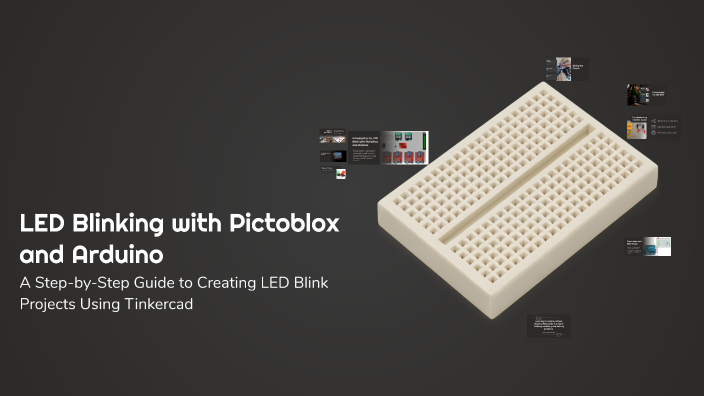 LED Blinking with Pictoblox and Arduino by Sanabl Aldhoun on Prezi