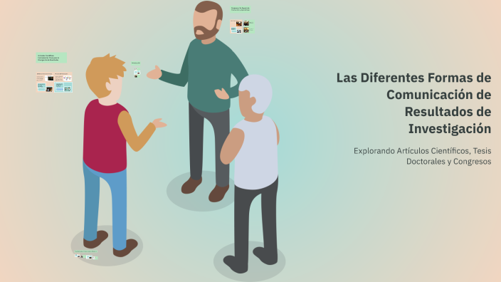 Las Diferentes Formas de Comunicación de Resultados de Investigación by ...