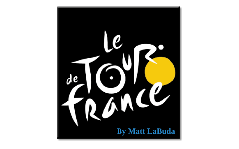Tour de France by Matt LaBuda on Prezi