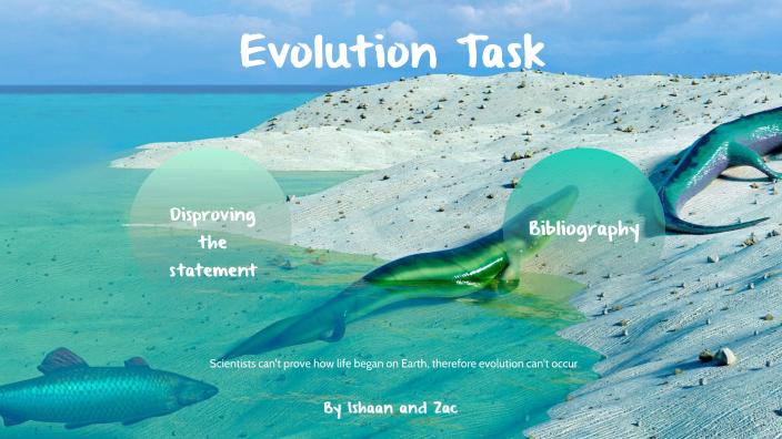 Evolution task by Ishaan Dhu on Prezi