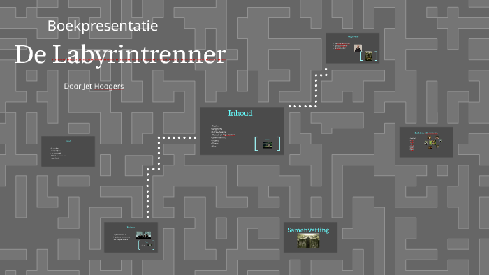 De Labyrintrenner by Jet Hoogers on Prezi