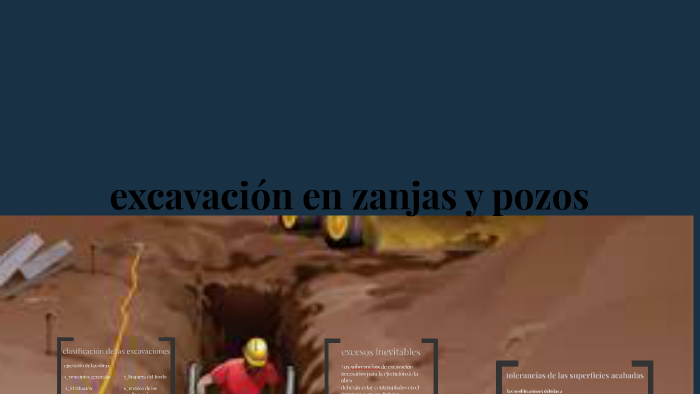 excavacion en zanjas y pozos by brayan santiago osorno castillo on Prezi