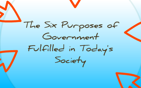 The Six Purposes of Government by Brianna Bohanon on Prezi