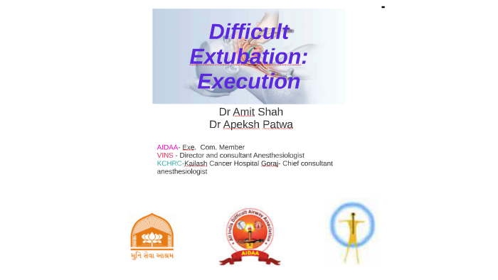 Extubation china by AMIT SHAH on Prezi
