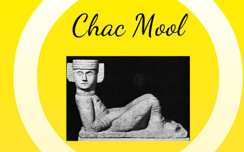 Chac Mool by Sharon Hernandez on Prezi