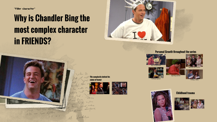 Why is Chandler Bing the most complex character in FRIENDS? by Álvaro ...