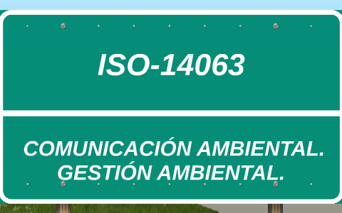 ISO-14063 by michael suarez on Prezi