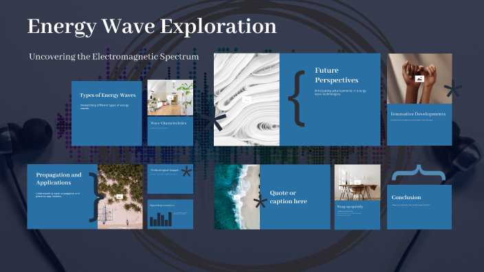 Energy Waves by Isaiah Valles on Prezi