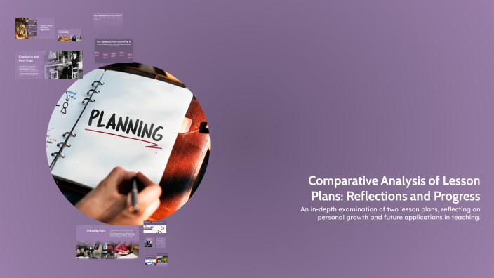Comparative Analysis of Lesson Plans: Reflections and Progress by Aine ...