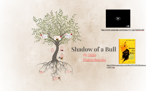 Shadow of a Bull by Ceara Copat on Prezi