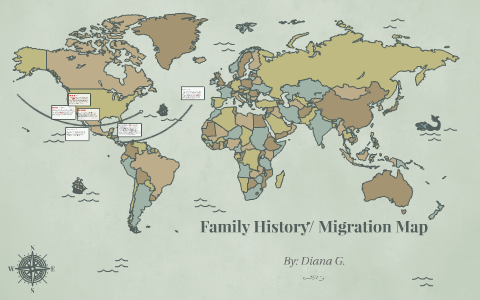 Family History/ Migration Map by Diana Guardado on Prezi