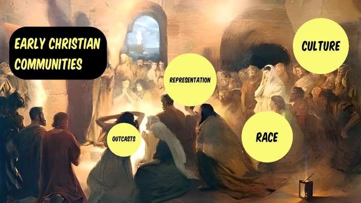 Early Christian Communities by Jacob Perry on Prezi