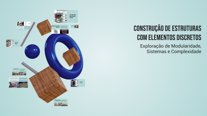 Construção de Estruturas com Elementos Discretos by Jarryer Andrade de ...