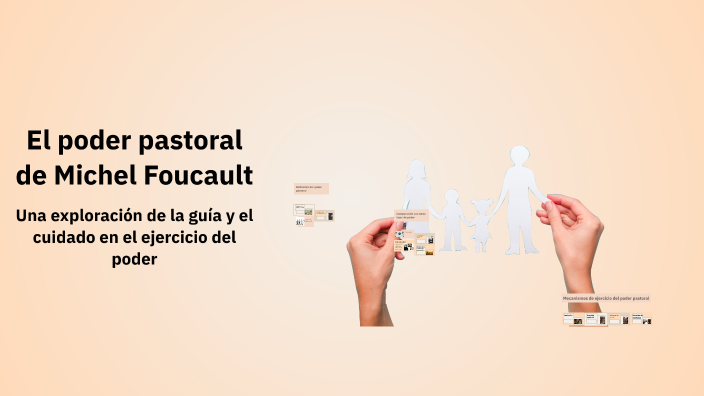 El poder pastoral de Michel Foucault by Banesa Baca on Prezi
