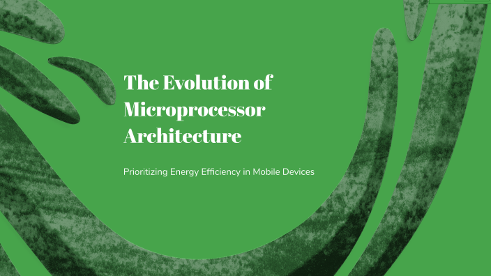The Evolution of Microprocessor Architecture by Rene Davis on Prezi