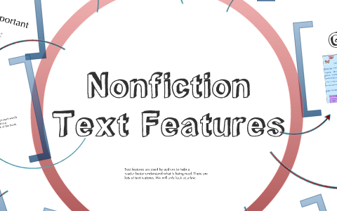 Non-Fiction Text Features by Jennifer Massie on Prezi
