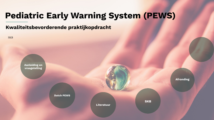 Pediatric Early Warning System (PEWS) by Danielle Hesseling on Prezi