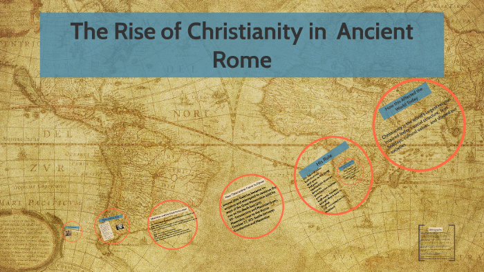The Rise of Cristianity in Ancient Rome by Zoya Amer on Prezi