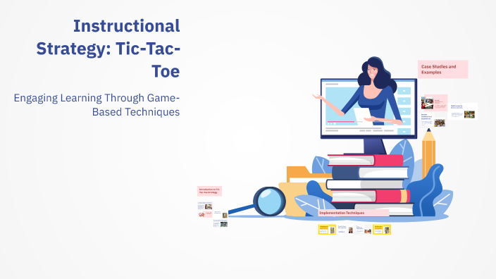 Instructional Strategy: Tic-Tac-Toe by Qwyn Venice on Prezi