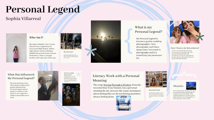 personal legend by SOPHIA VILLARREAL on Prezi