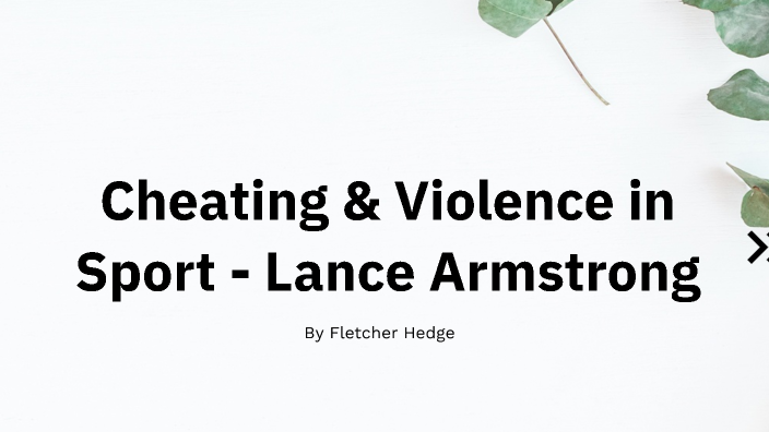 Cheating & Violence in Sport by Fletcher Hedge on Prezi