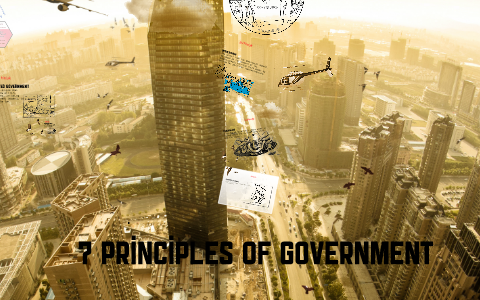 7 Principles of government by Sanjay Y on Prezi