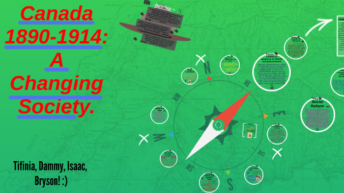 Canada 1890-1914: A Changing Society. by Tifinia Bavusteen on Prezi