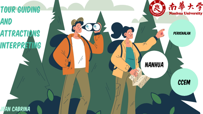 Tour Guiding and Attractions Interpreting by cabrina jean on Prezi