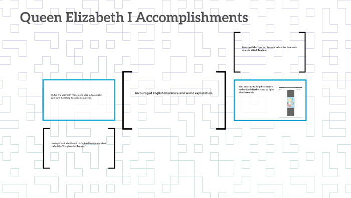 Queen Elizabeth I Accomplishments by katelyn miller