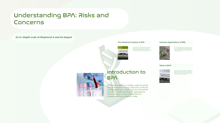 Understanding BPA: Risks and Concerns by Amy Castilla on Prezi