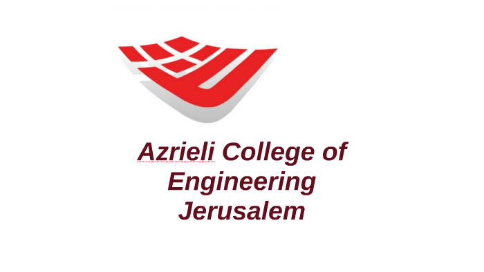 Azrieli College of Engineering Jerusalem by Deborah Shalev on Prezi