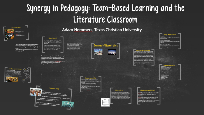 Synergy in Pedagogy: Team-Based Learning and the Literature by Adam ...