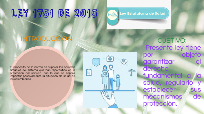 LEY 1751 by Natalia Garibello on Prezi