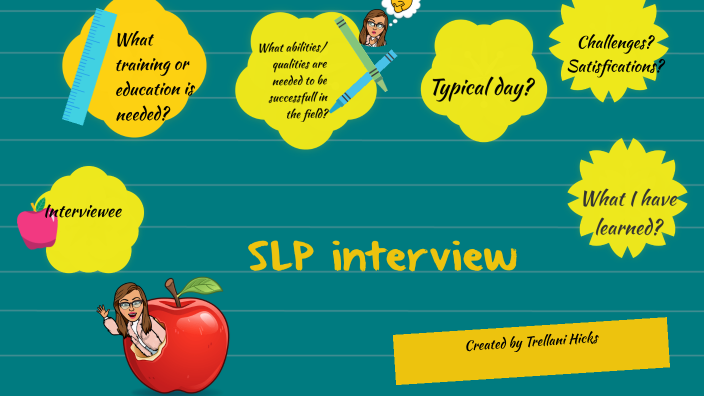 SLP interview by Trellani Hicks on Prezi