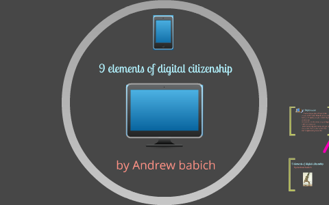 9 elements of digital citizenship by andrew babich