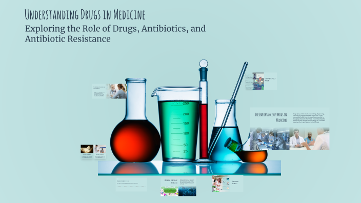 Understanding Drugs in Medicine by fathimath zuha on Prezi