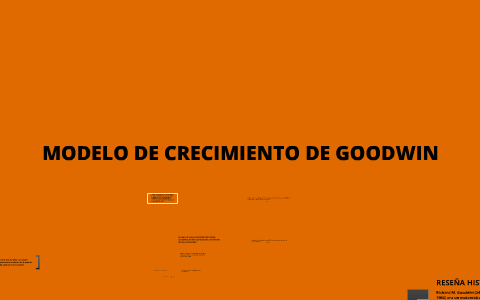 Modelo de Goodwin by Fernando Dueñas on Prezi
