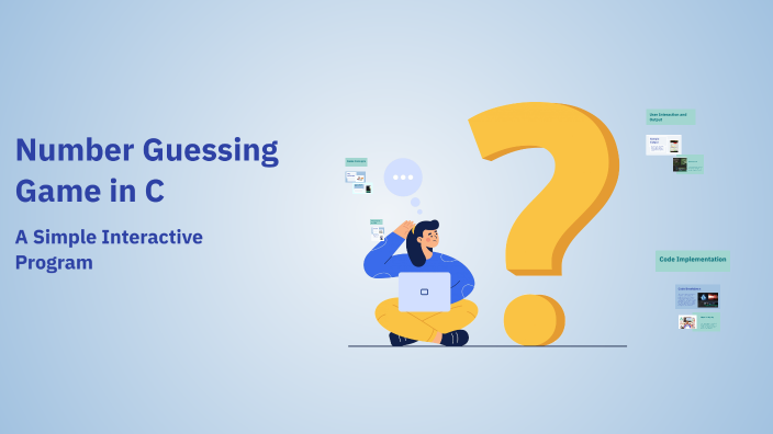 Number Guessing Game in C by Patel Prince J 24cs073 on Prezi