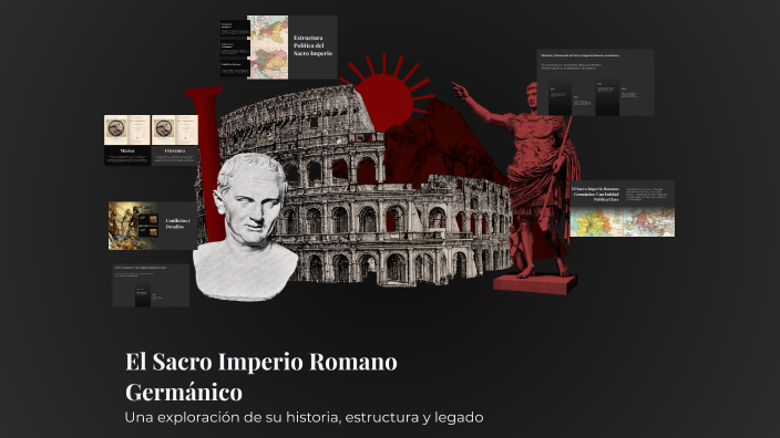 El Sacro Imperio Romano Germánico by samir enriquez on Prezi