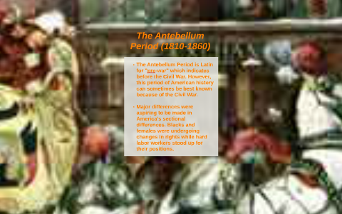 The Antebellum Period by on Prezi