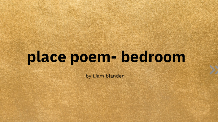 place poem by Liam Blanden on Prezi
