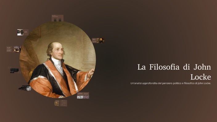 La Filosofia di John Locke by nicholas iftime on Prezi