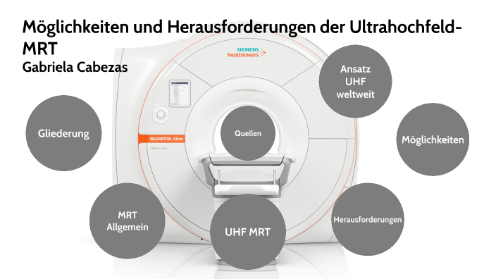 Möglichkeiten und Herausforderungen der Ultra-Hochfeld-MRT by Frederick ...
