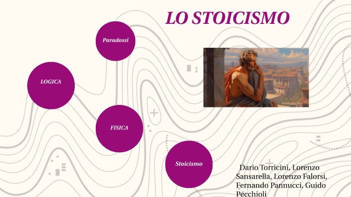 Lo Stoicismo by Lorenzo Sansarella on Prezi
