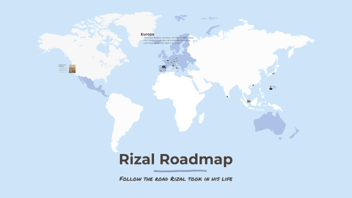 Rizal Roadmap by Angelo Gabrielle R. Bregoli on Prezi