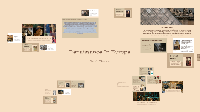 Renaissance: The Rebirth of Europe by Darsh Sharma on Prezi