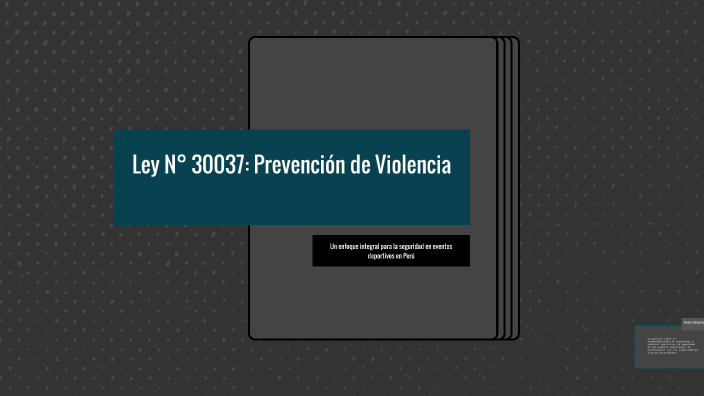 Ley N° 30037: Prevención de Violencia by COPROSEC HUANCAYO on Prezi