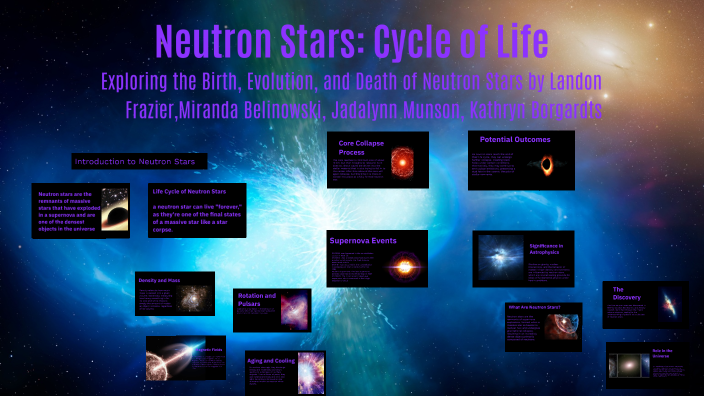 Neutron Stars: Cycle of Life by landon frazier on Prezi